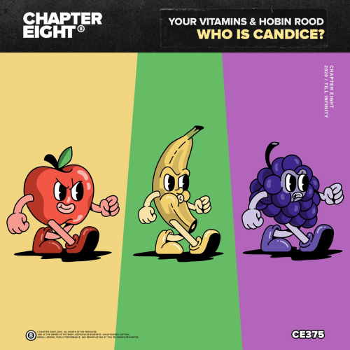 Your Vitamins & HOBIN ROOD - Who Is Candice?