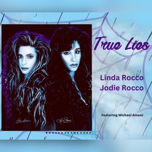 Linda Rocco, Jodie Rocco & Michael Ameer - True Lies