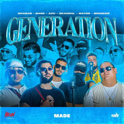 MADE, BARÉ & Shabab [feat. Bayor, Azu, Biggie68 & Skandal] - Generation